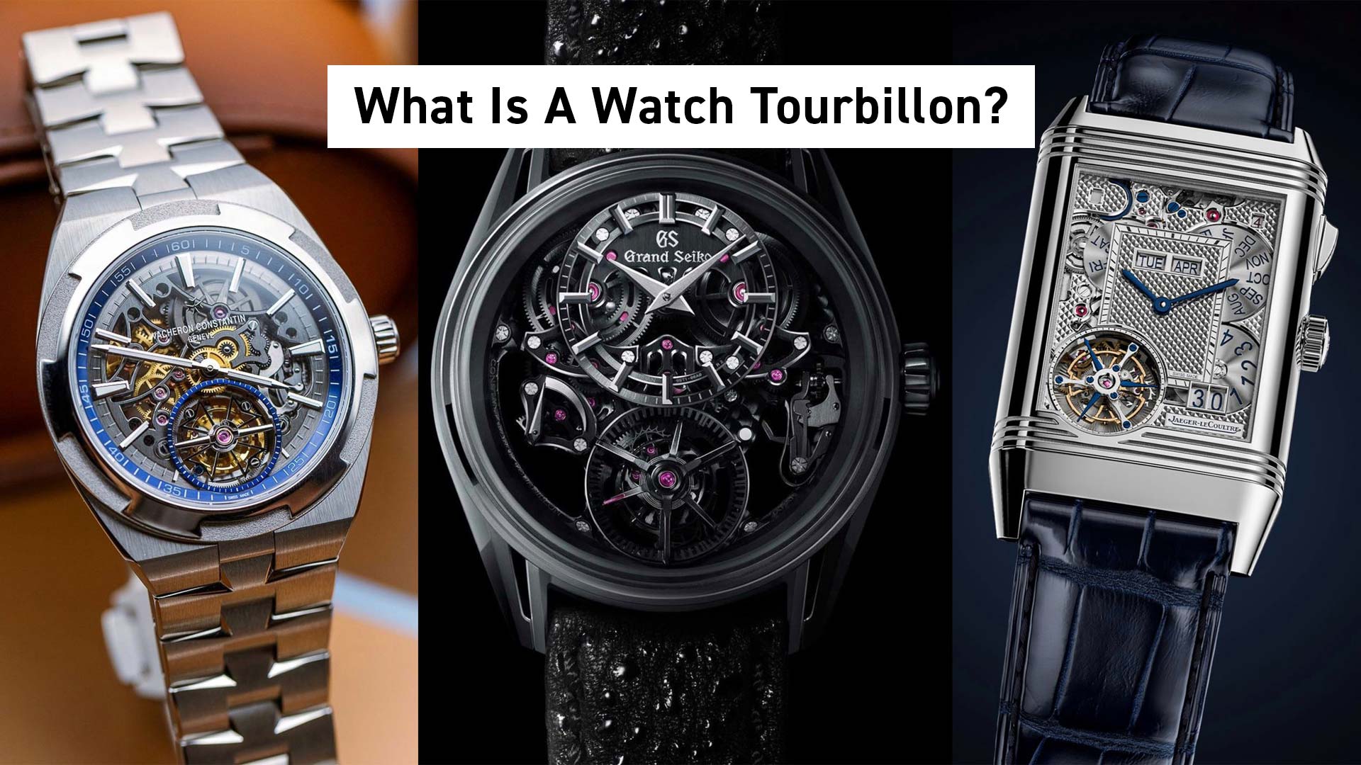 What Is A Tourbillon Watch? | RS Chrono